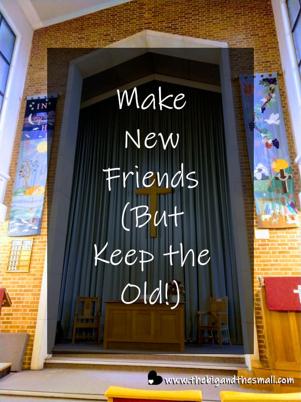 Make New Friends (But Keep the Old) | The Big and The Small